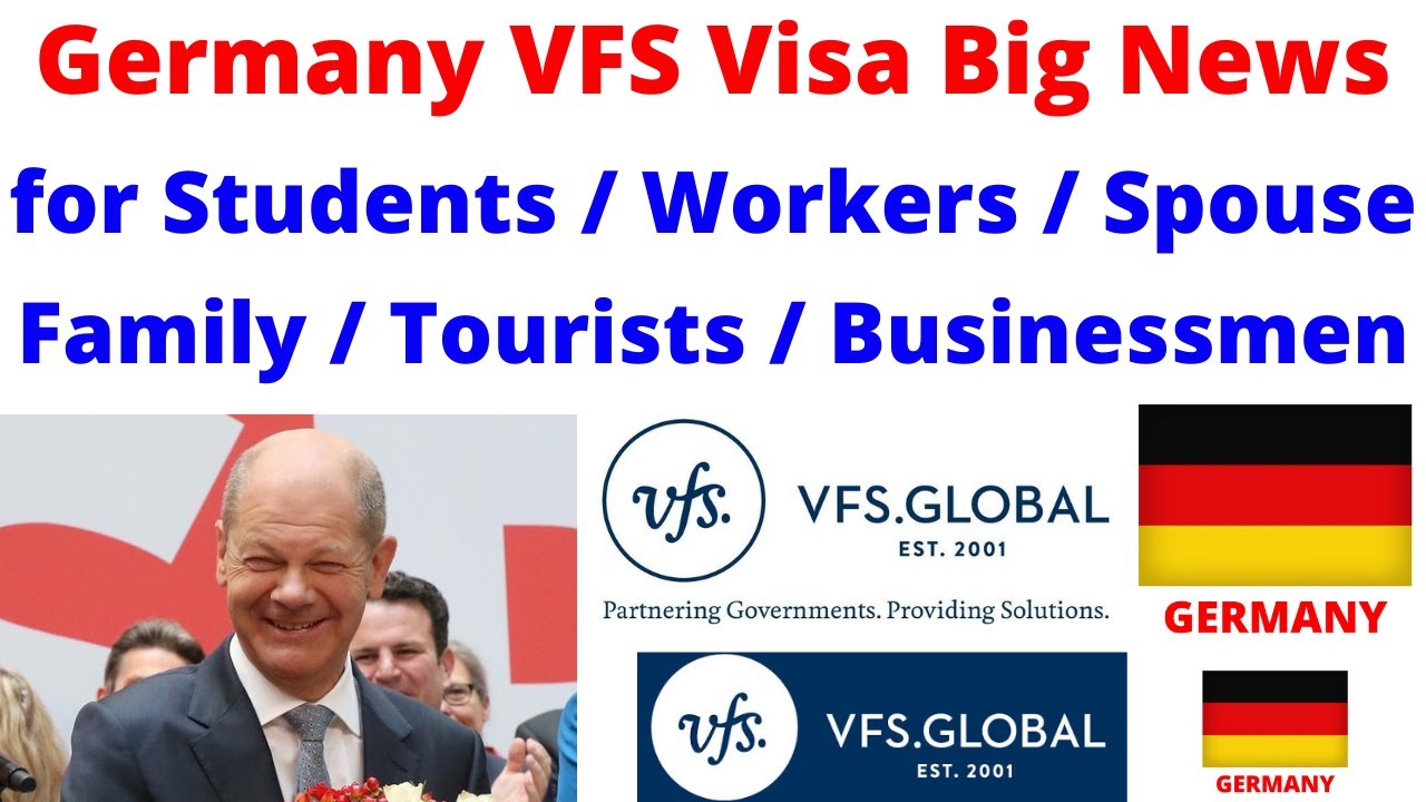GERMANY VFS Visa New Update ! Students / Tourists / Workers / Family ...