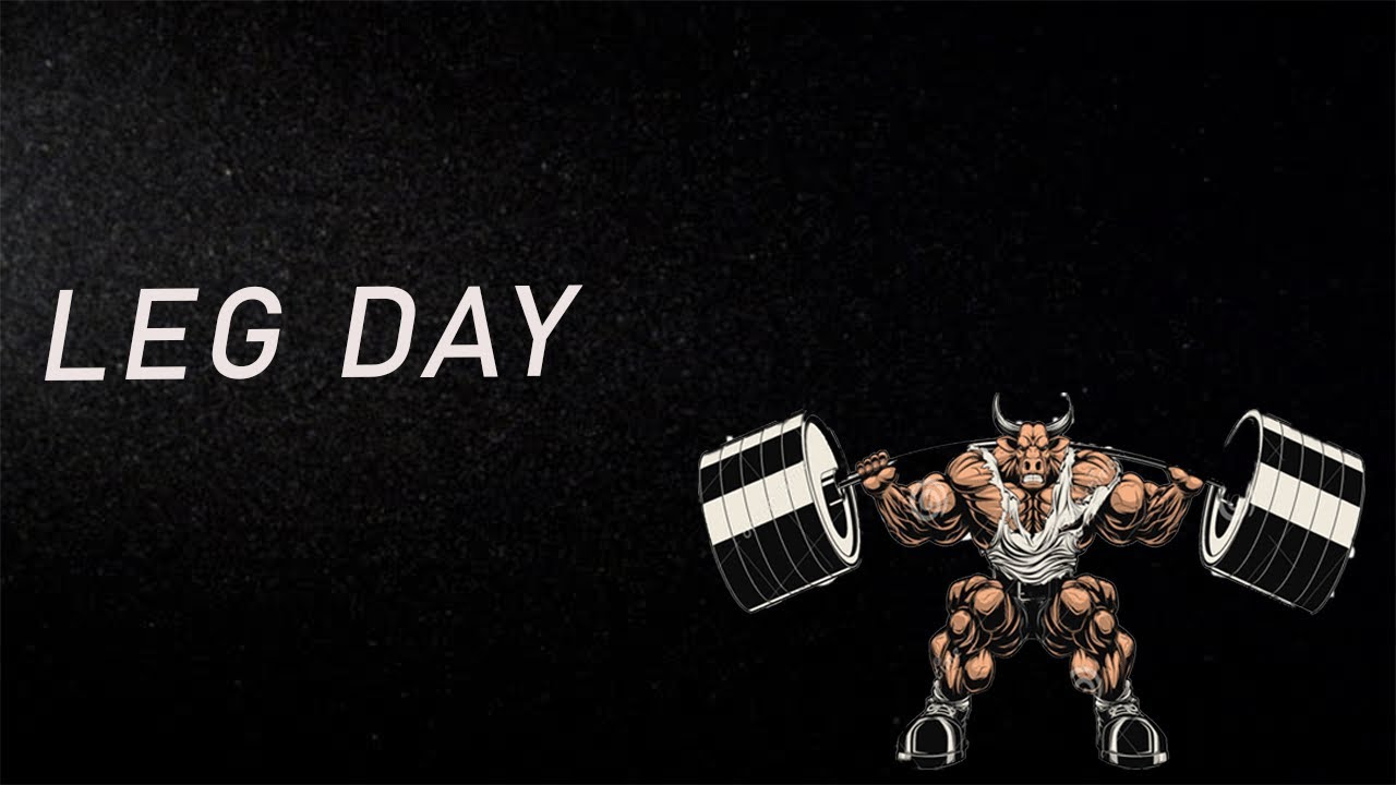 My First Leg Day Youtube