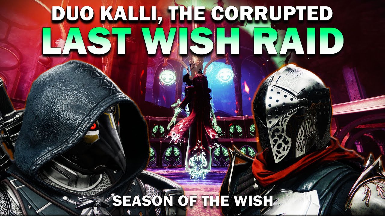 Destiny 2 | Duo Kalli, the Corrupted with Dragon's Breath! (Last Wish ...