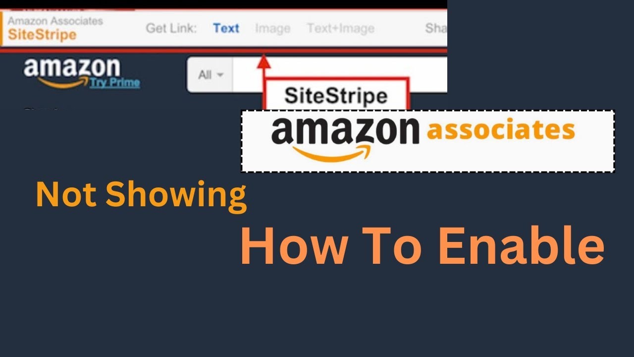 Amazon site stripe not showing how to enable site stripe on Amazon ...