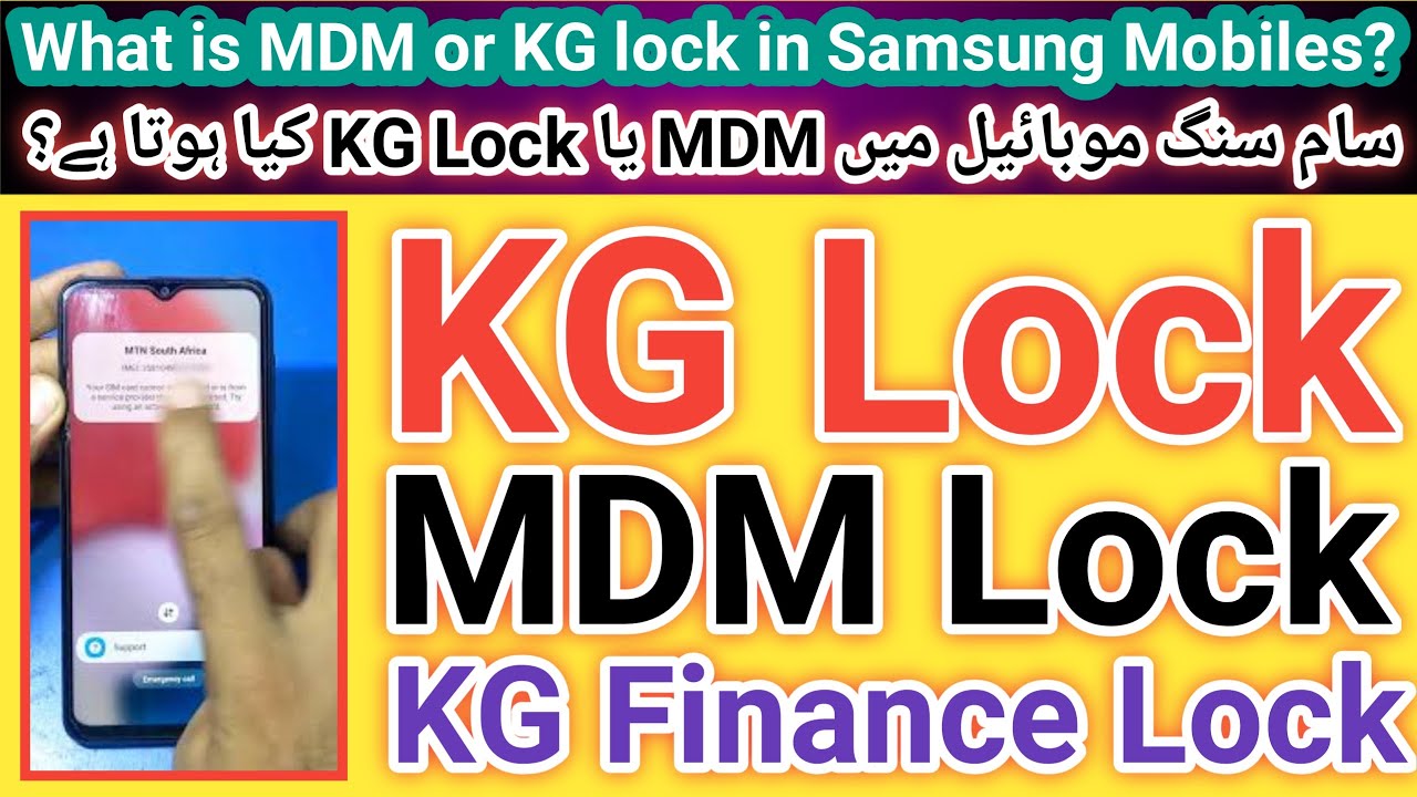 What is KG and MDM lock in Samsung Mobiles | How to Remove KG lock ...