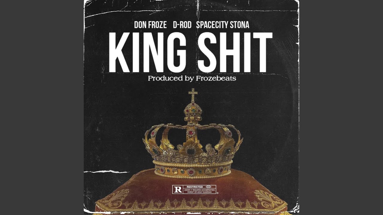King Shit (feat. SpaceCity Stona & D-Rod) - YouTube