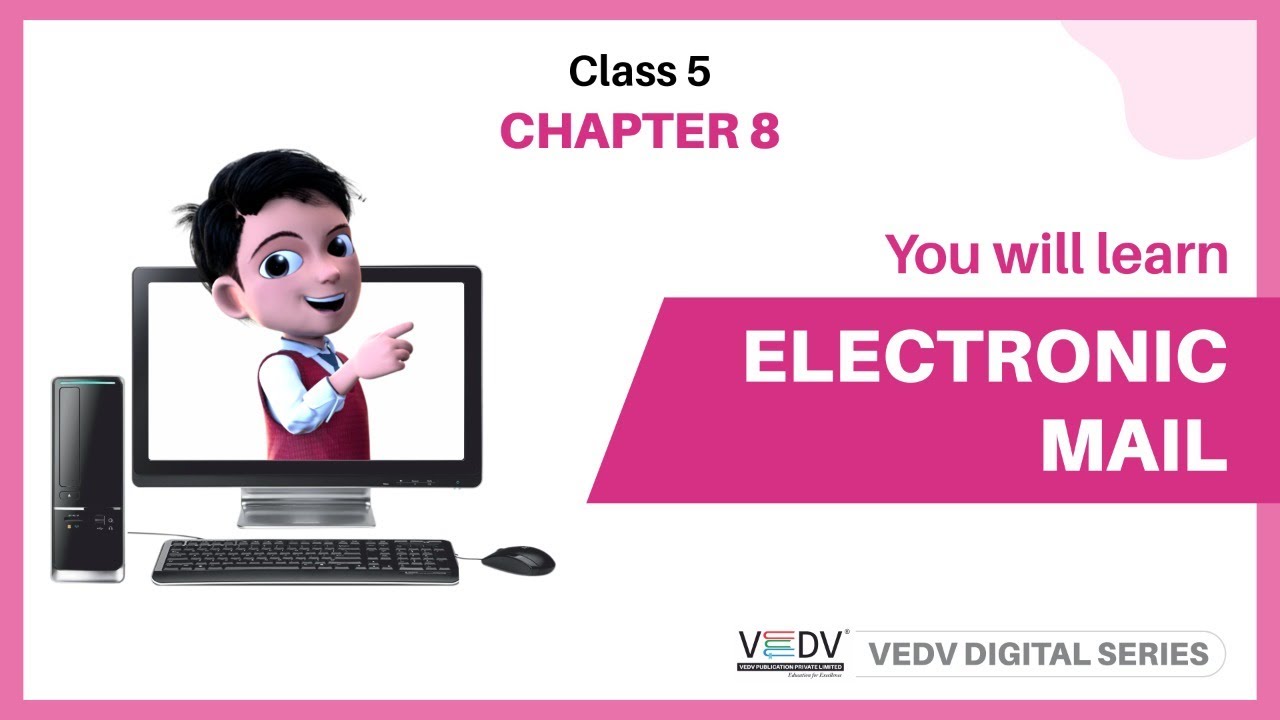 computer next class 5 chapter 8 ELECTRONIC MAIL ENGLISH - YouTube