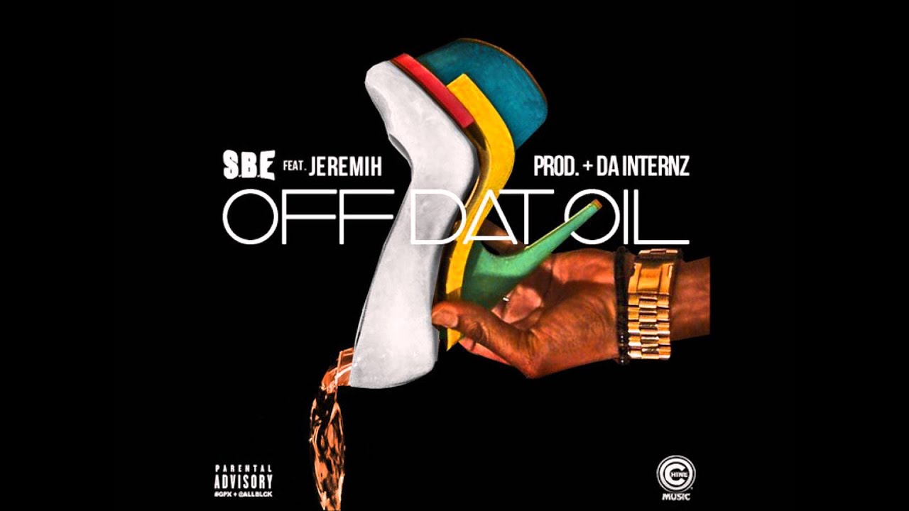 SBE Feat. Jeremih - Off Dat Oil (Prod. By Da Internz) - YouTube