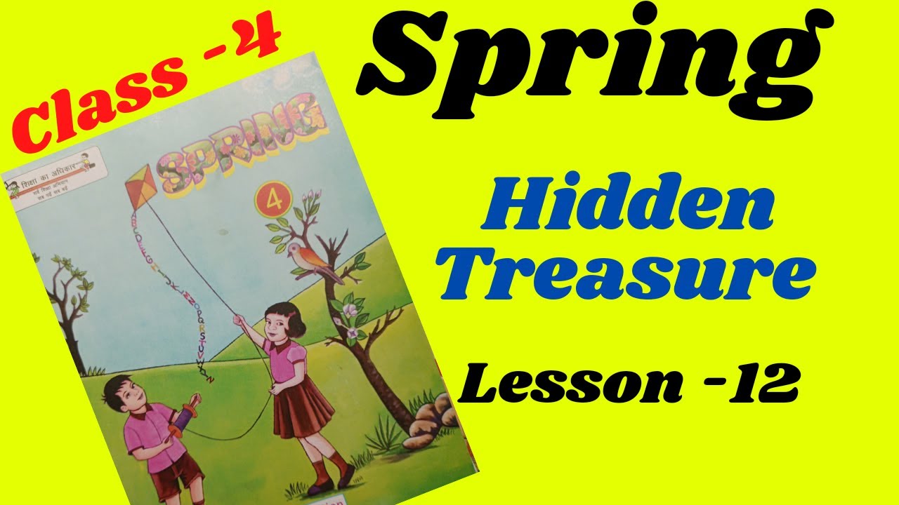 Spring Class 4 Lesson 12 Hidden Treasure/ English Class 4 Chapter 12 ...
