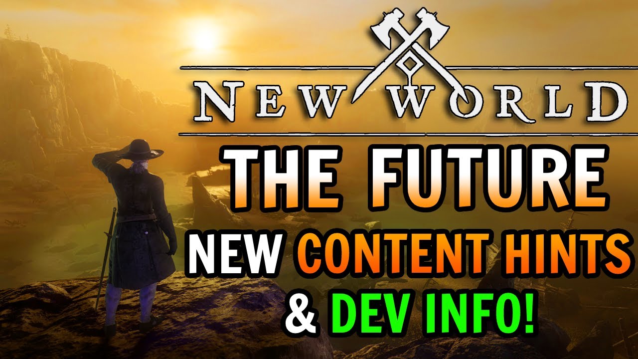 The Future of New World! - New CONTENT HINTS & Info on Development ...