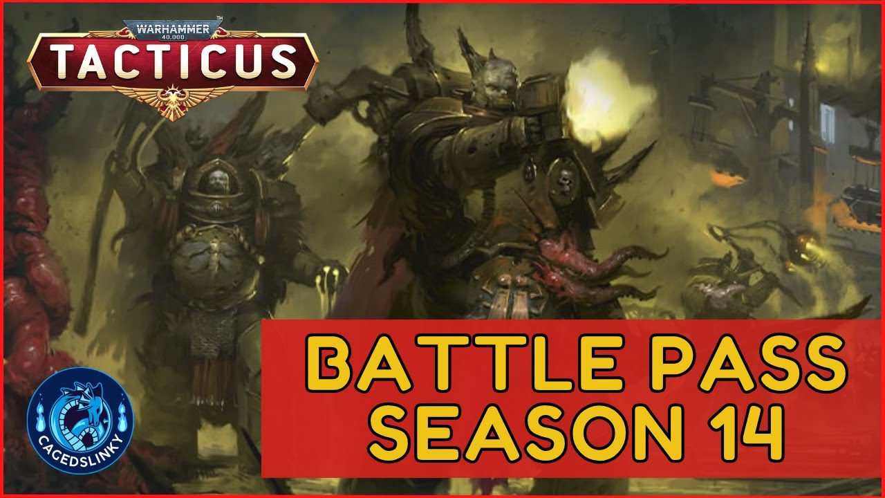 Warhammer 40k Tacticus | Battle Pass Comparison | Corrodius | Season 14 ...