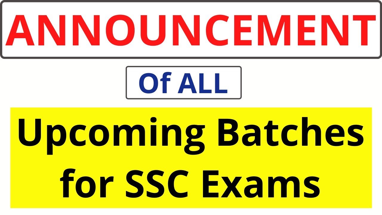 ANNOUNCEMENT | Upcoming Batches | SSC Exams | SSC CGL & SSC CHSL 2020 ...