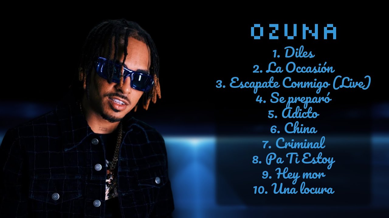 Ozuna-Essential hits for every music lover-Premier Songs Playlist ...