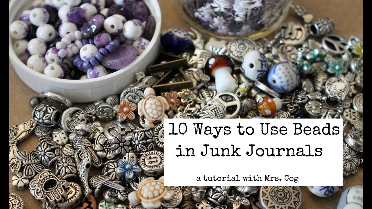 Tutorial 10 Ways To Use Beads In Junk Journals YouTube tutorial-10-ways-to-use-beads-in-junk-journals-youtube