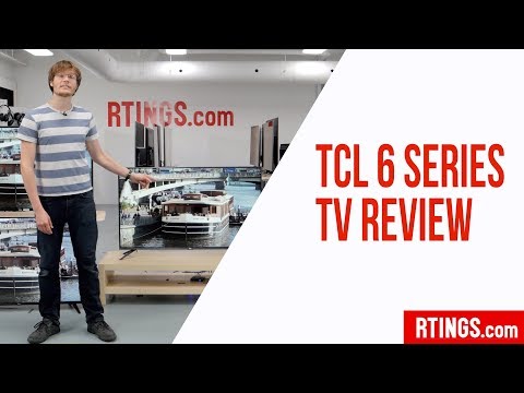 TCL 6 Series (R615/R617) TV Review - RTINGS.com