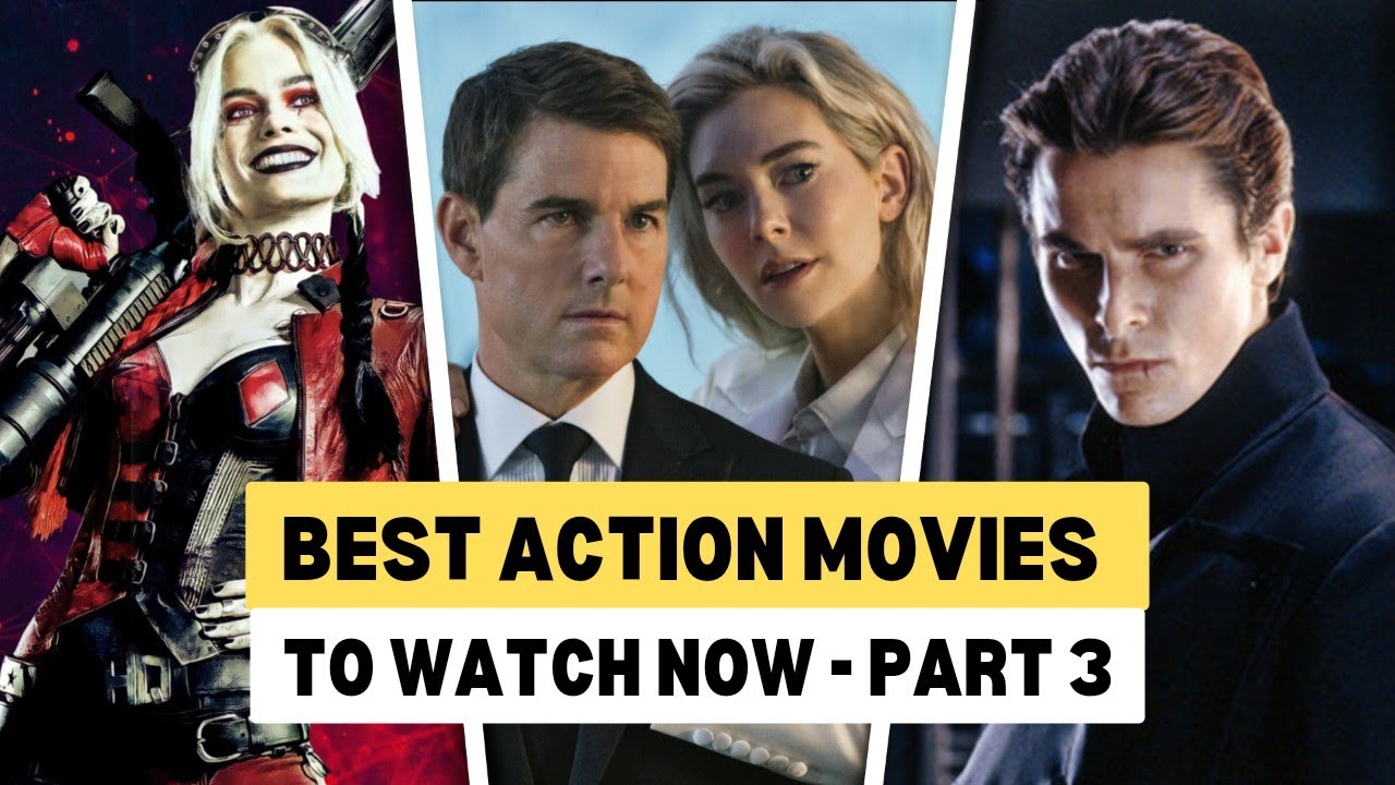 Best Action Movies To Watch Now | Part 3 - YouTube