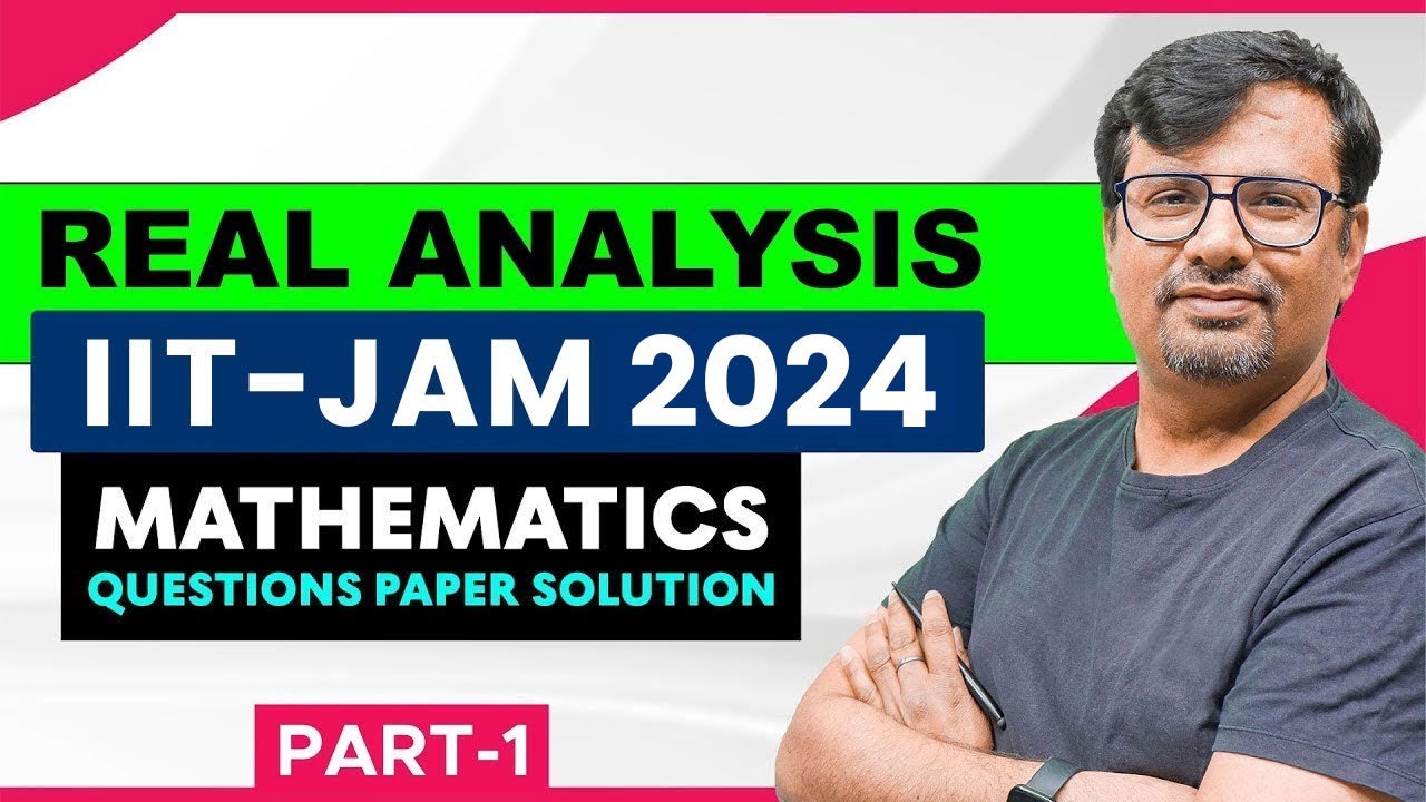IIT JAM 2024 Question Paper With Solution | Real Analysis | IIT JAM ...
