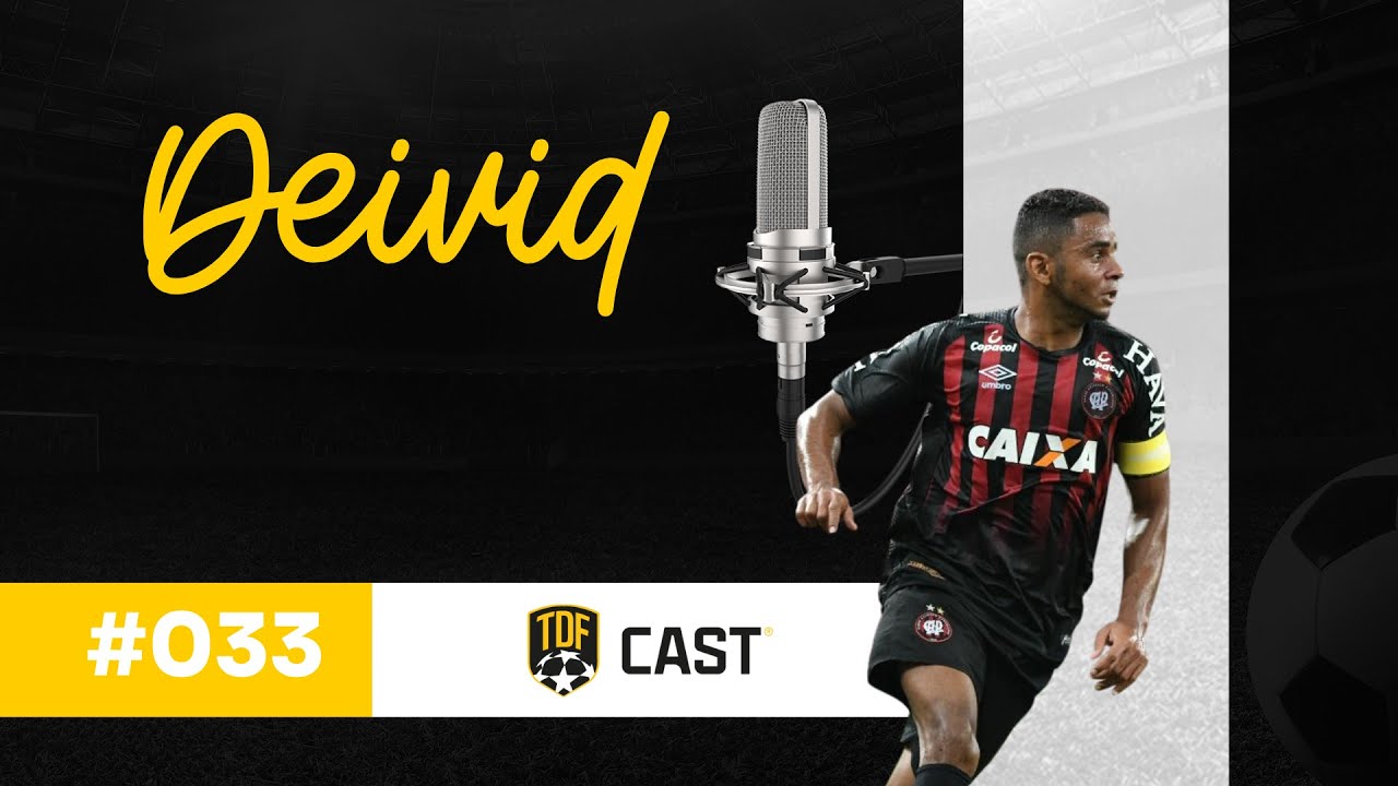 TDF Cast #33 - Deivid (Ex-Atleta Profissional) - YouTube