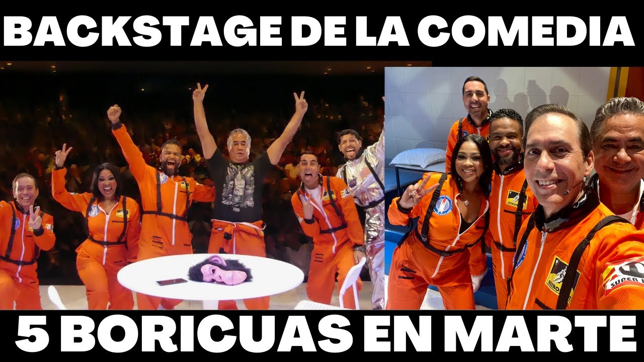 BACKSTAGE DE LA COMEDIA 5 BORICUAS EN MARTE | VLOG 356 | Alejandro Gil ...