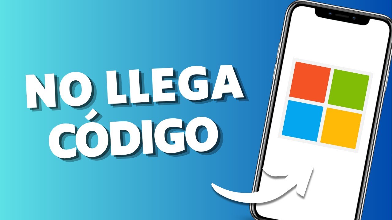 Solución: Microsoft Authenticator NO ME LLEGA el CÓDIGO (Fácil 2025 ...