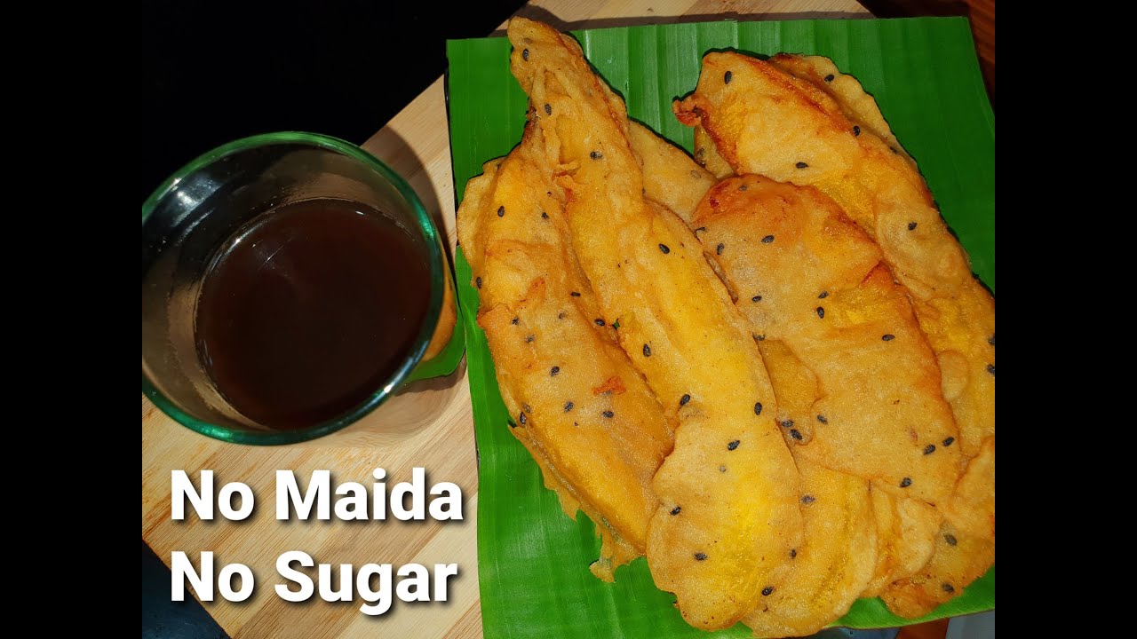 Pazhampori|Banana Fritters| Ethakka Appam| NO MAIDA|NO SUGAR| - YouTube