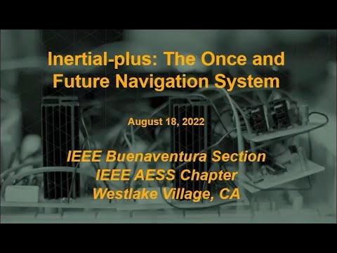 Inertial+, the Once and Future Navigation System - YouTube