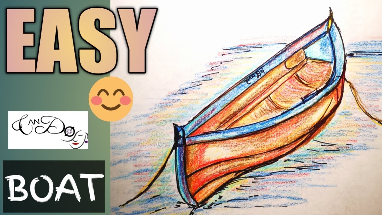 How To Draw A Boat Step By Step For Beginners | Easy Boat Drawing ...