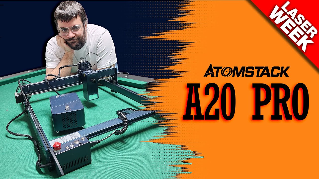 [LaserWeek #2] Atomstack A20 Pro - Un laser davvero potente - YouTube