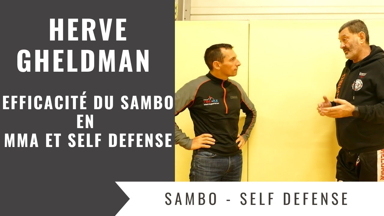 POURQUOI LE SAMBO EST DIFFERENT DES AUTRES SYSTEMES DE COMBAT (HERVE ...
