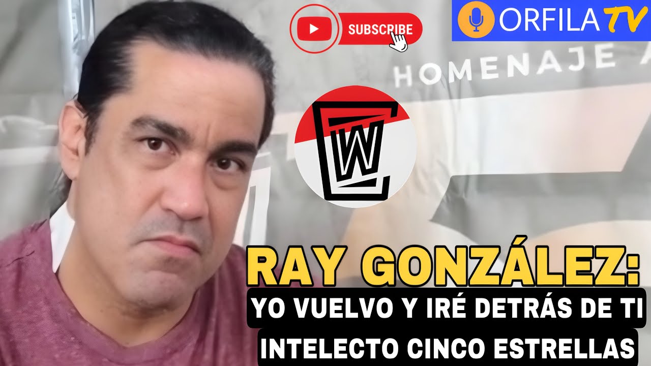 🚨RAY GONZÁLEZ HABLA DE SU LESIÓN Y LE ENVIA UN MENSAJE A INTELECTO ...