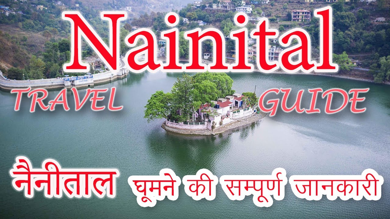 Best Nainital Tourist Places | Places To Visit in Nainital Tour ...