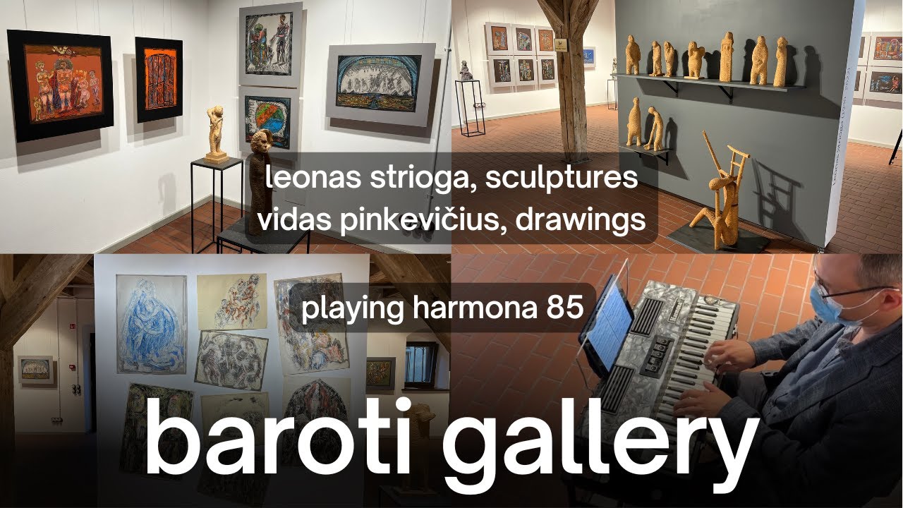 Playing Harmona 85 at Exhibition in Klaipeda Baroti Gallery | 2024-09 ...