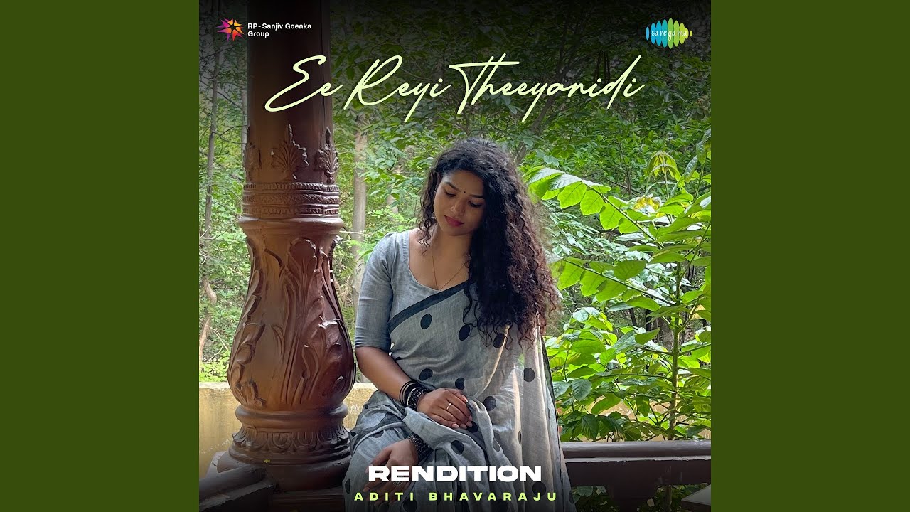Ee Reyi Theeyanidi - Rendition - YouTube