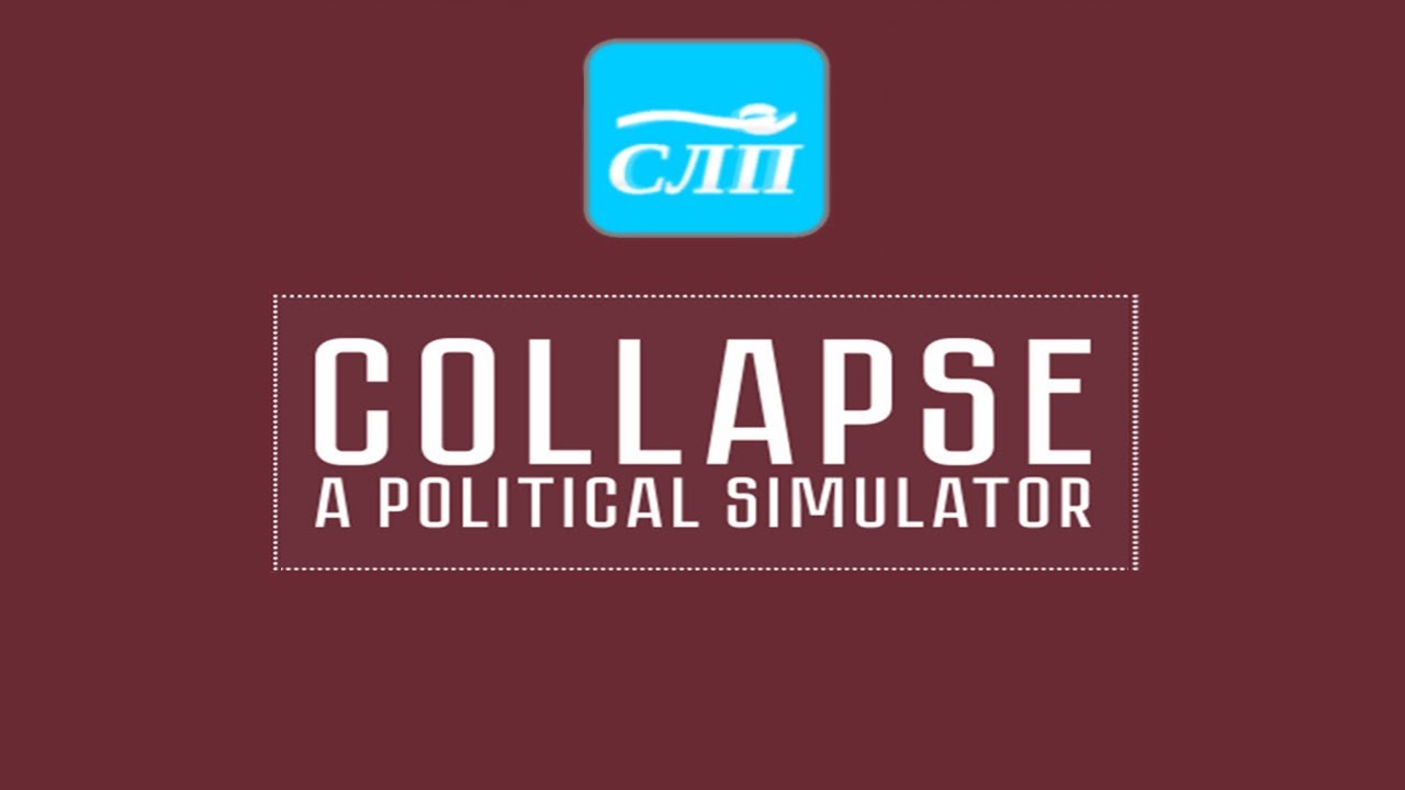 Collapse: A Political Simulator l Самоликвидация I - YouTube