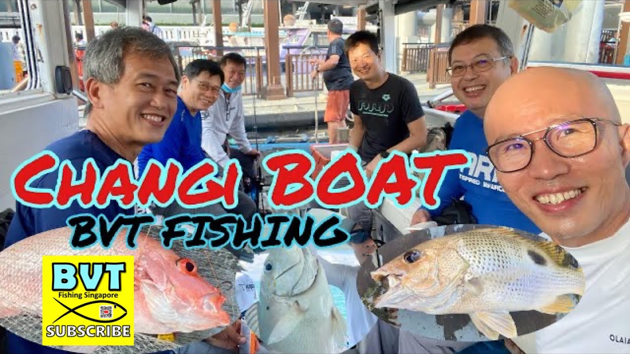 CHANGI BOAT - BVT FISHING - EP2211 - YouTube