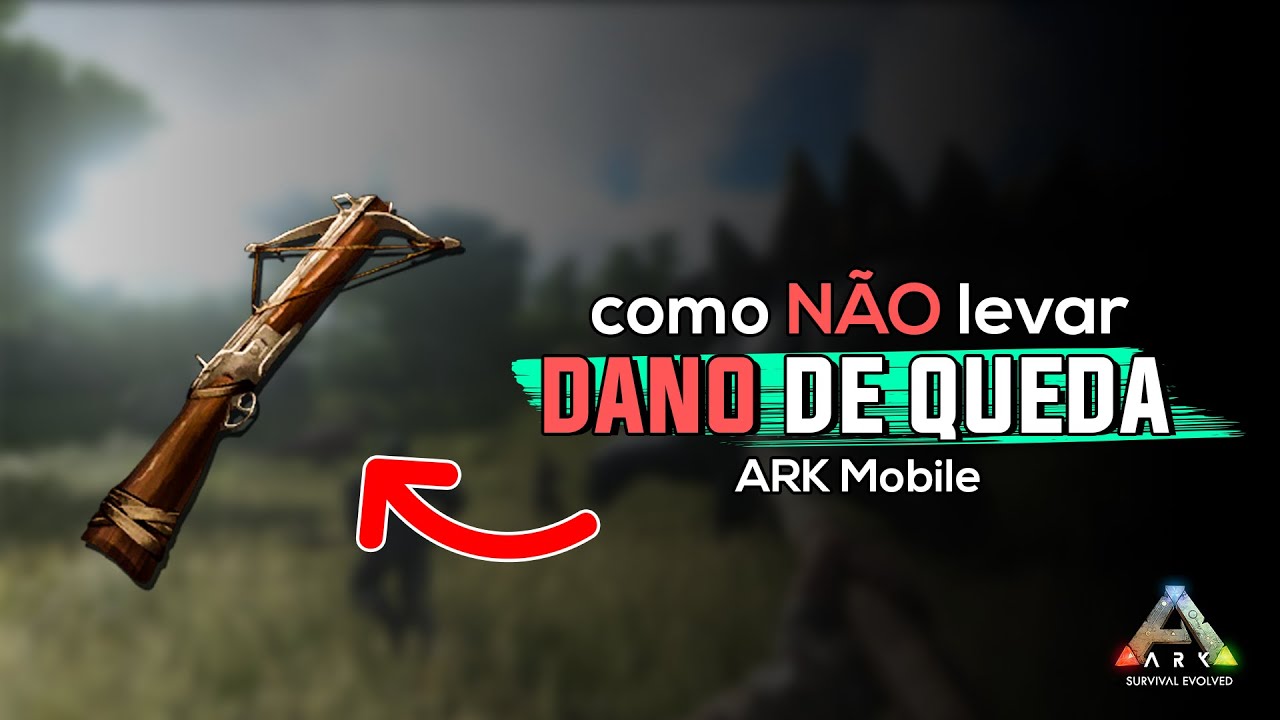 Como NÃO levar DANO DE QUEDA no ARK MOBILE usando GANCHO | Eu Sou ...