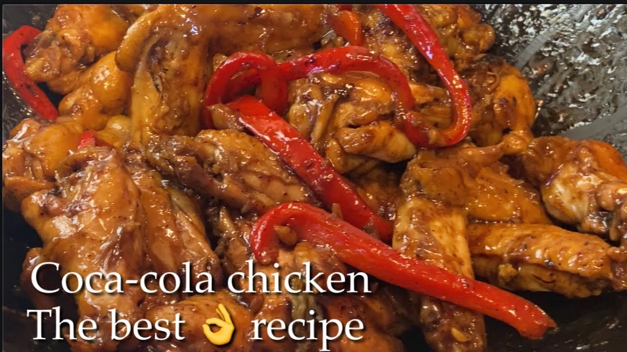 Must Try | Coca-Cola | Chicken | recipe - YouTube