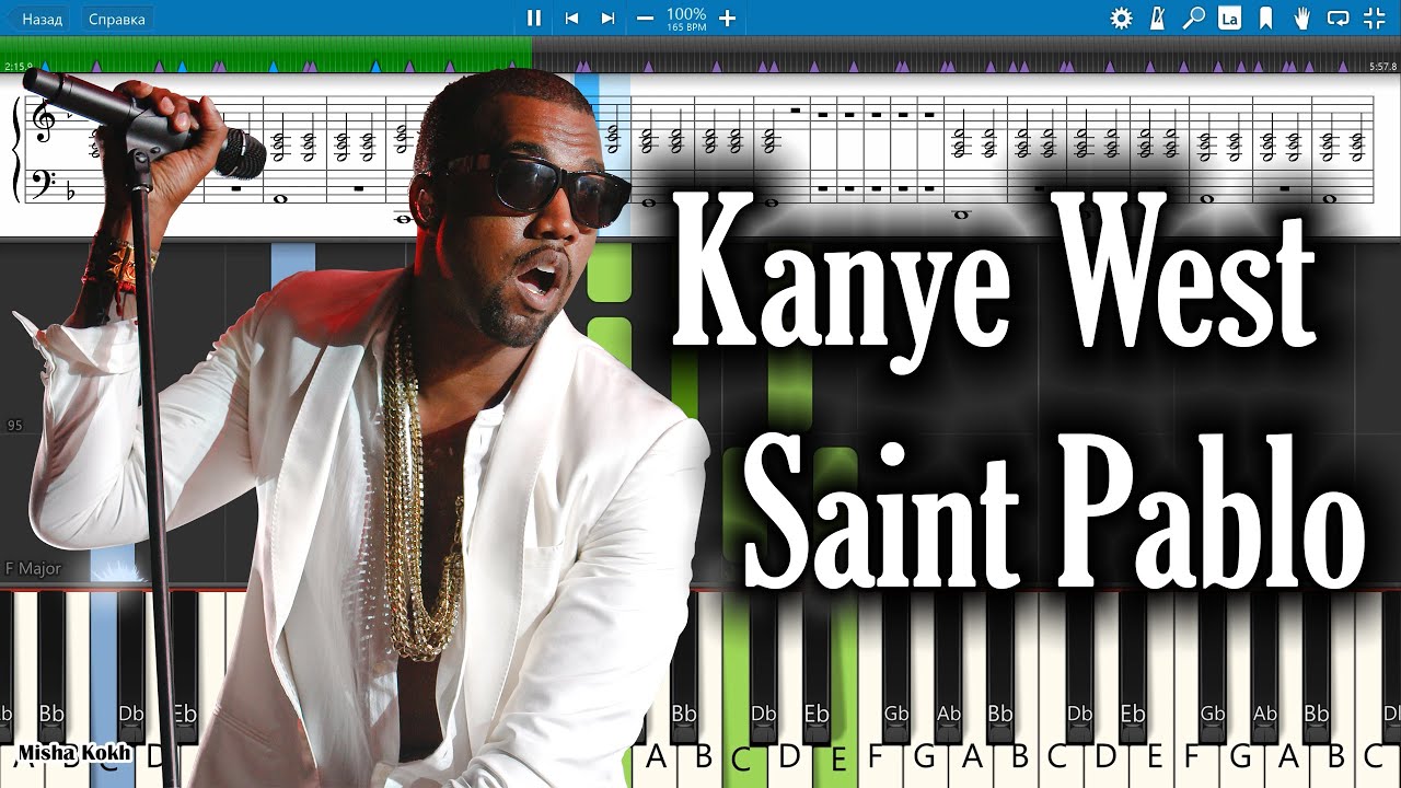 Kanye West - Saint Pablo [Piano Tutorial | Sheets | MIDI] Synthesia ...