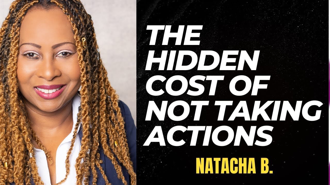 The Hidden Cost of Not Taking Action. - YouTube