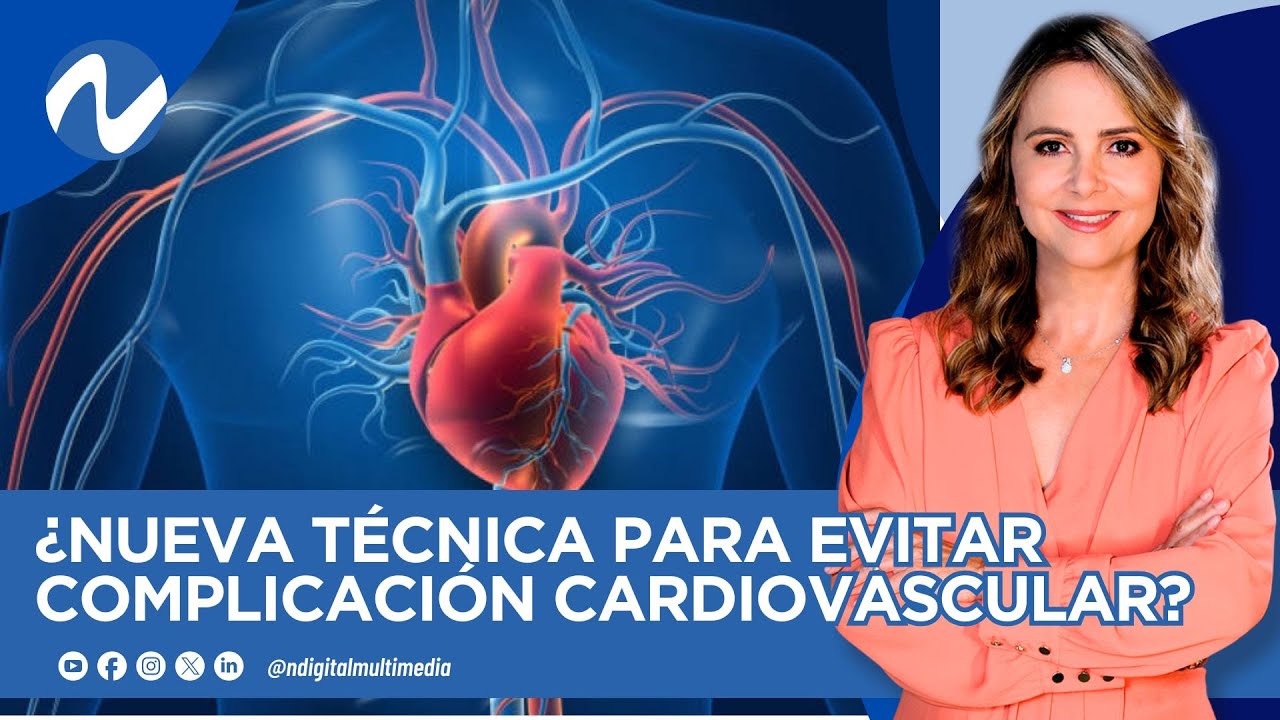 ¿Nueva técnica para evitar complicación cardiovascular? - YouTube