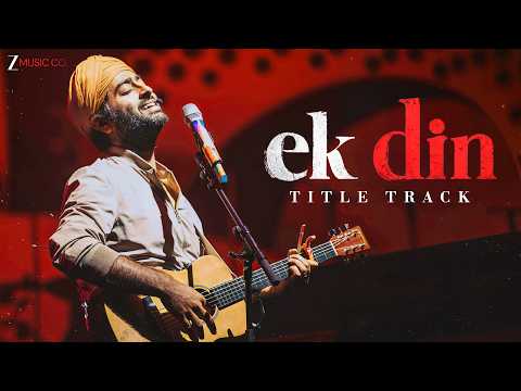 Arijit Singh - Ek Din (Title Track) | Aamir Khan, Sai Pallavi, Junaid Khan | Ram Sampath | Love Song