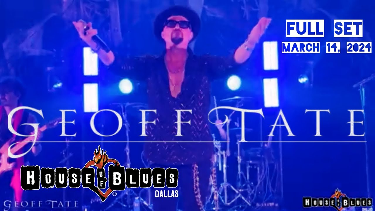 GEOFF TATE LIVE HOUSE OF BLUES DALLAS (FULL SET) DALLAS TEXAS MARCH 14 ...