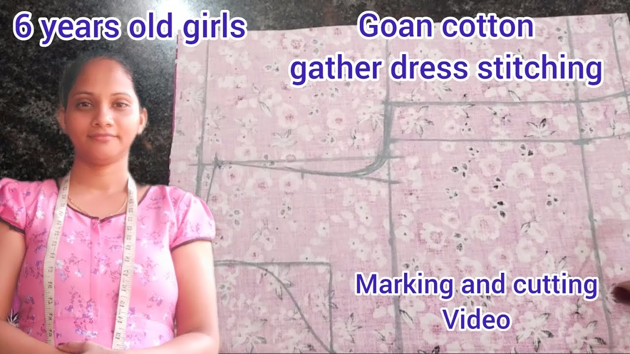 6years old girls Goan cotton gather dress stitching/marking and cutting ...