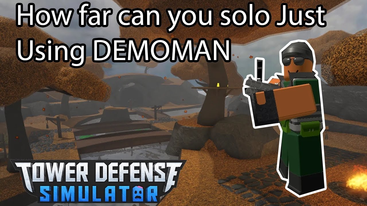 How far can you solo Just Using Demoman Roblox TDS - YouTube