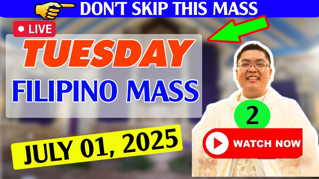 🔴TUESDAY FILIPINO LIVE MASS TODAY ONLINE II JULY 01 2025 II FR. JOWEL ...