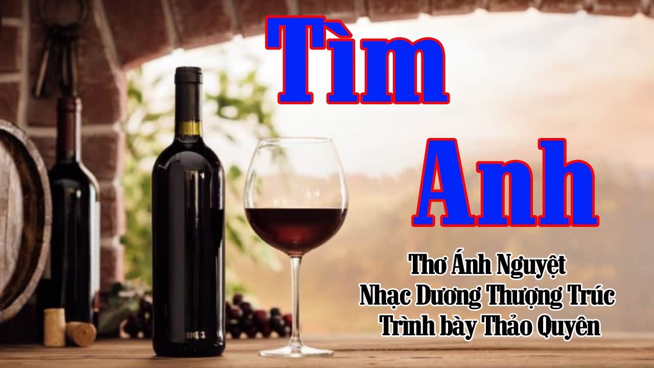 Huy Tâm Channel - TÌM ANH - Thơ Ánh Nguyệt (Lyric) - YouTube