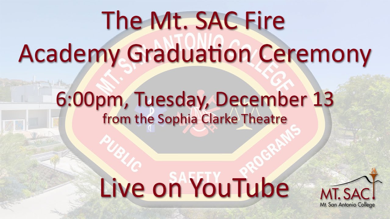 Mt SAC Fire Academy Fall 2022 Graduation Ceremony - YouTube