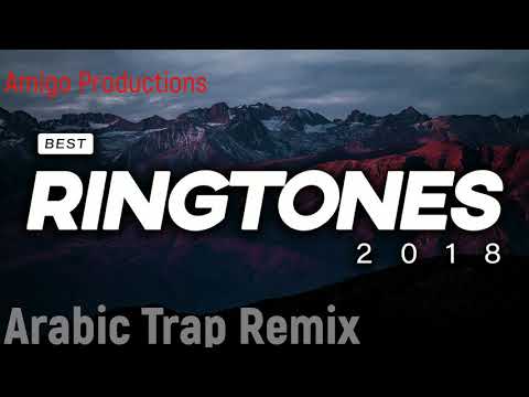 The Best Ringtone #31 Arabic Trap Remix ( 2018 )