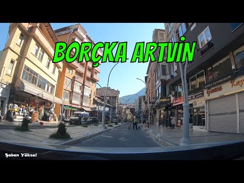 BORÇKA ARTVİN ŞEHİR MERKEZİ ARAÇ TURU #borçka #artvin