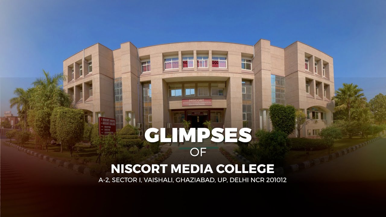 Glimpses of Niscort Media College - YouTube