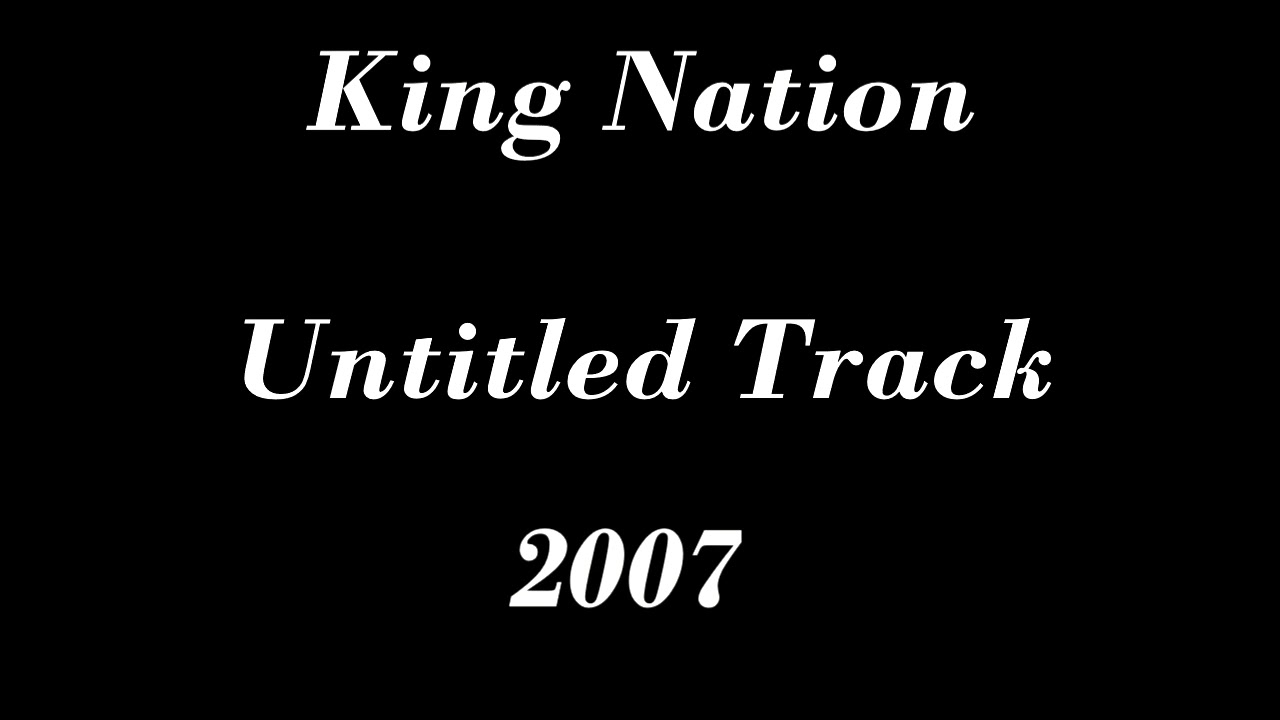 King Nation-Untitled Track - YouTube