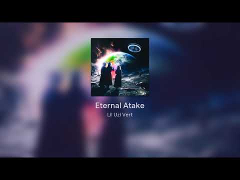 [FULL ALBUM] - Lil Uzi Vert - Eternal Atake