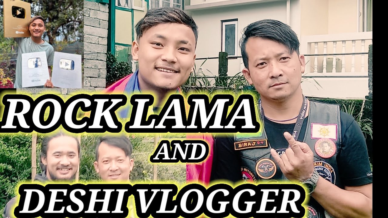 ROCK LAMA AND DESHI VLOGGER'S NORTH SIKKIM TOUR ( PART-1). - YouTube