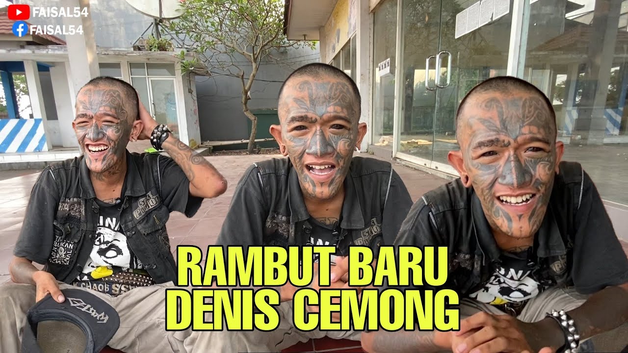 RAMBUT BARU DENIS CEMONG DICUKUR BOTAK - YouTube
